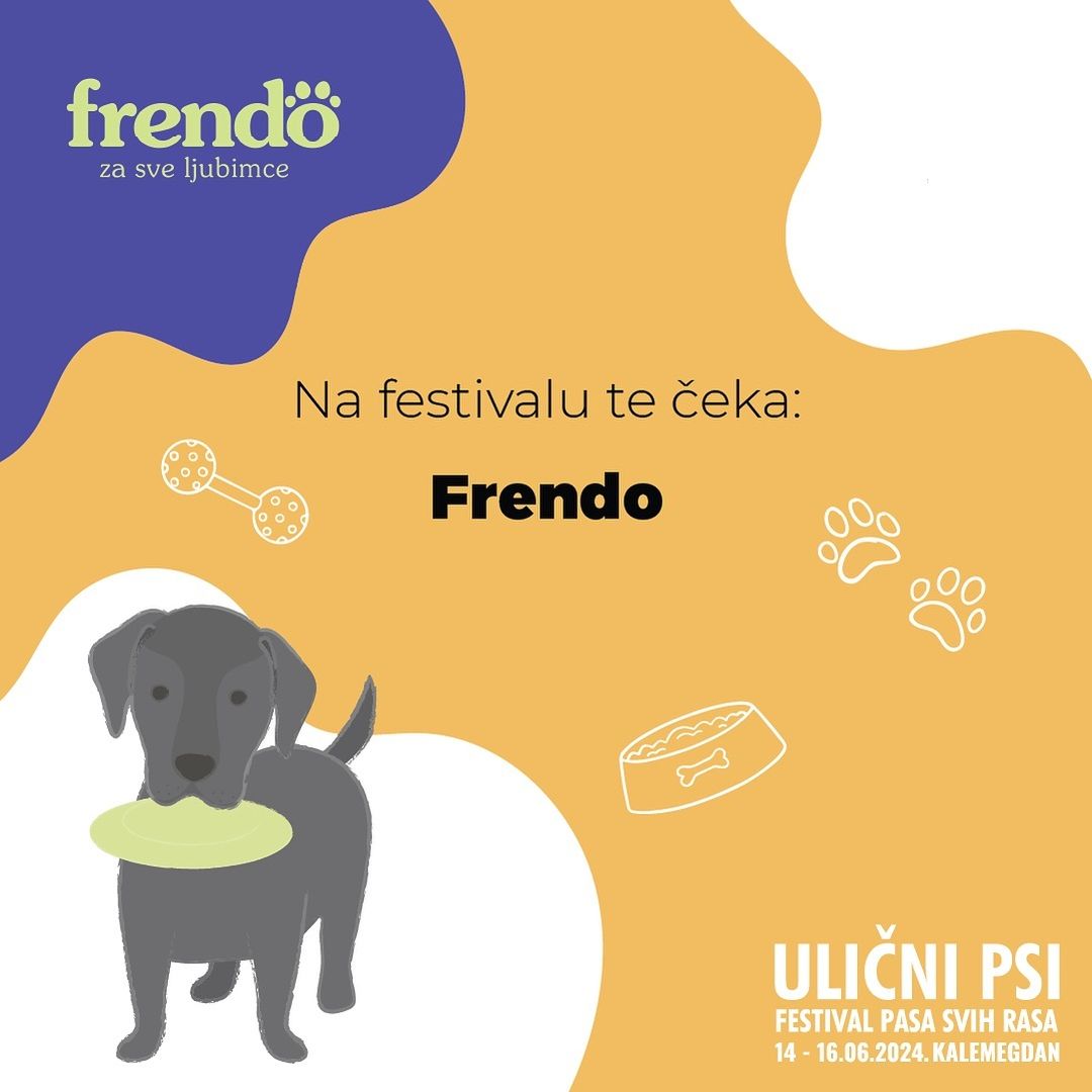 Frendo na Festivalu Uličnih pasa - Dođite i upoznajte nas!